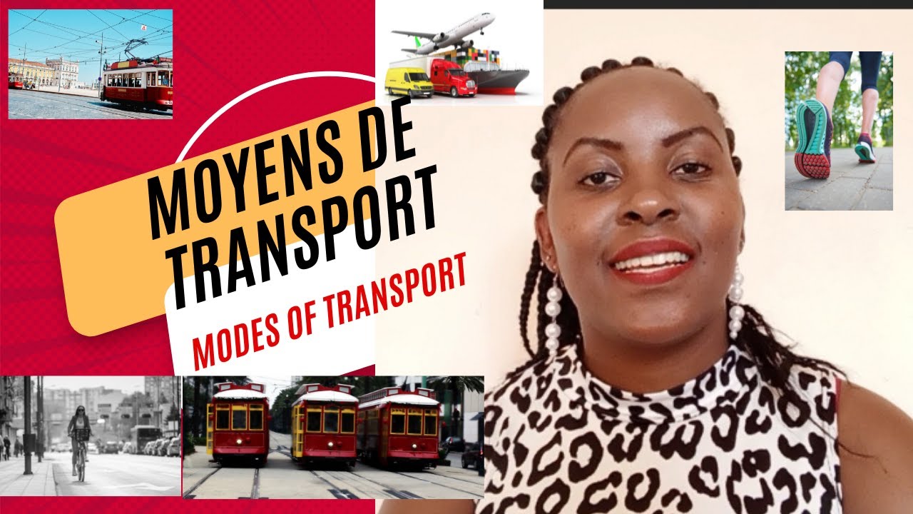 Les Moyens de Transport - Modes of transport in French - YouTube
