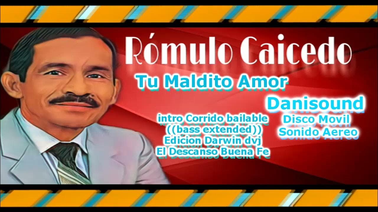 Romulo Caicedo - Tu maldito amor intro ((bass extended)) Darwin dj - YouTube