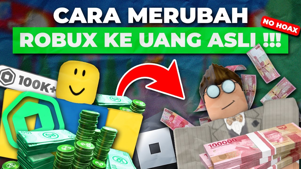 ROBUX KITA BISA DITUKAR JADI UANG BENERAN ??? -Roblox Indonesia - YouTube