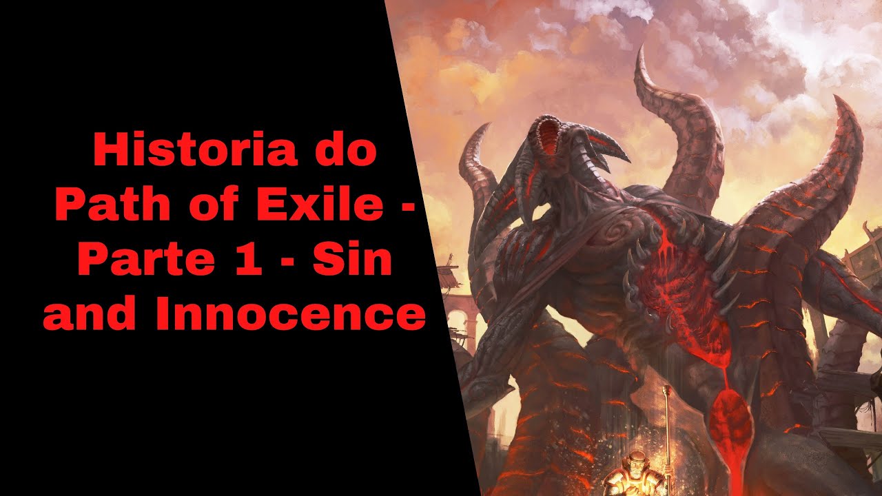 Historia do Path of Exile - Parte 1 - Sin and Innocence - YouTube