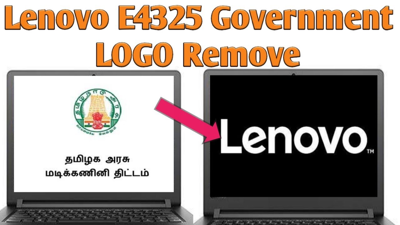 How To Remove Government Logo In Lenovo E4325 Laptop In Tamil YouTube how-to-remove-government-logo-in-lenovo-e4325-laptop-in-tamil-youtube