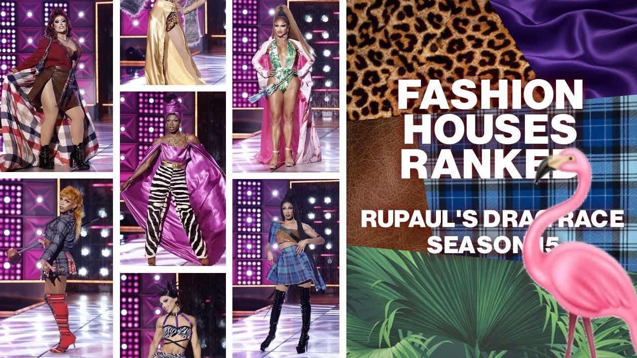 Fashion Houses Looks Ranked | Season 15 | Rupaul's Drag Race | *in my ...