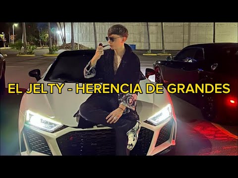 El Jelty - Herencia De Grandes - YouTube