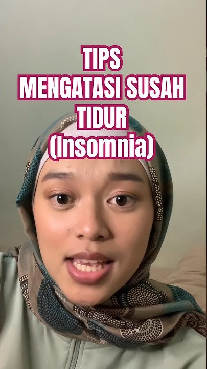 142~TIPS| Cara atasi insomnia/ susah tidur niiiiw Part 1 #NgeShortsBarengbyU #NgeShortsBarengSR ...