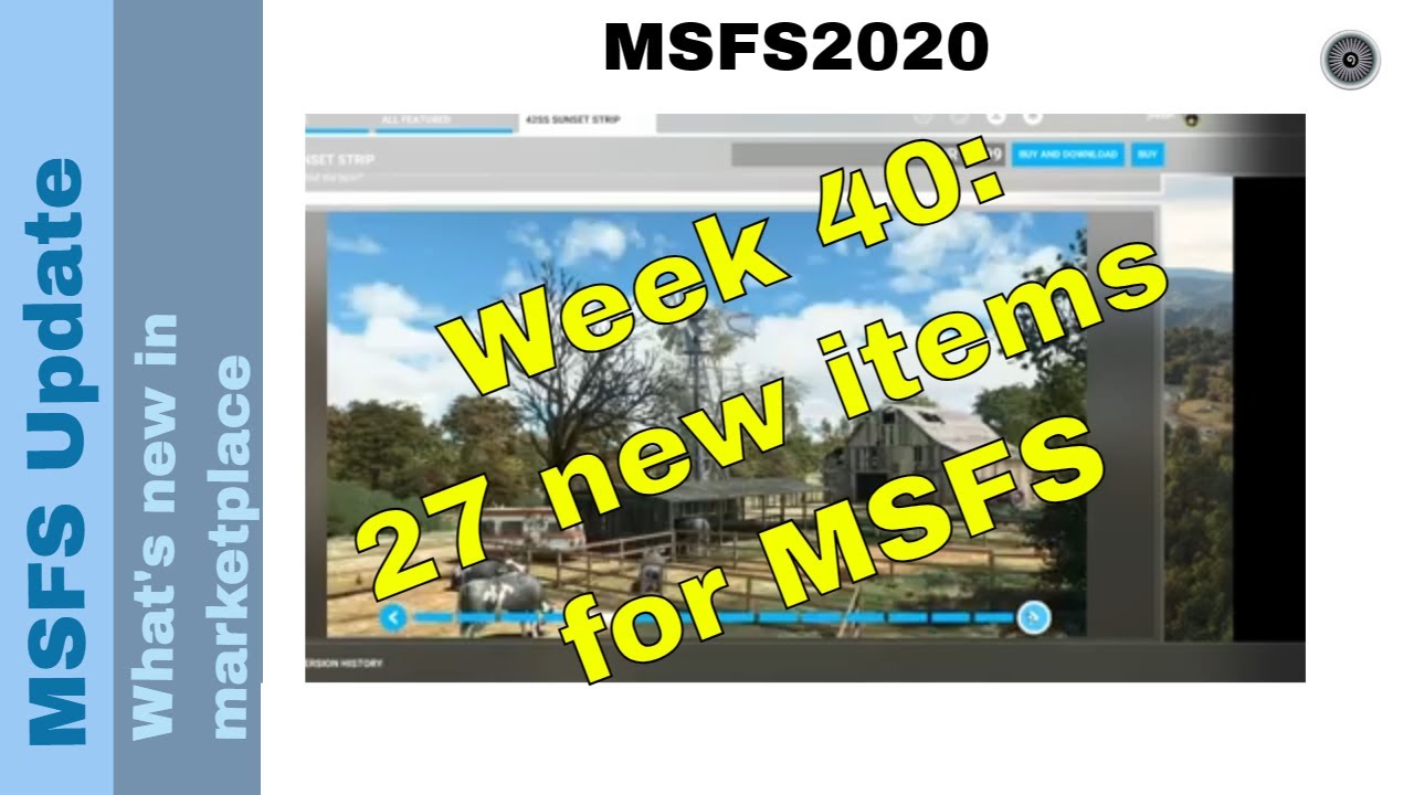 Flight Simulator 2020 - MSFS Update - What's new in the marketplace ...