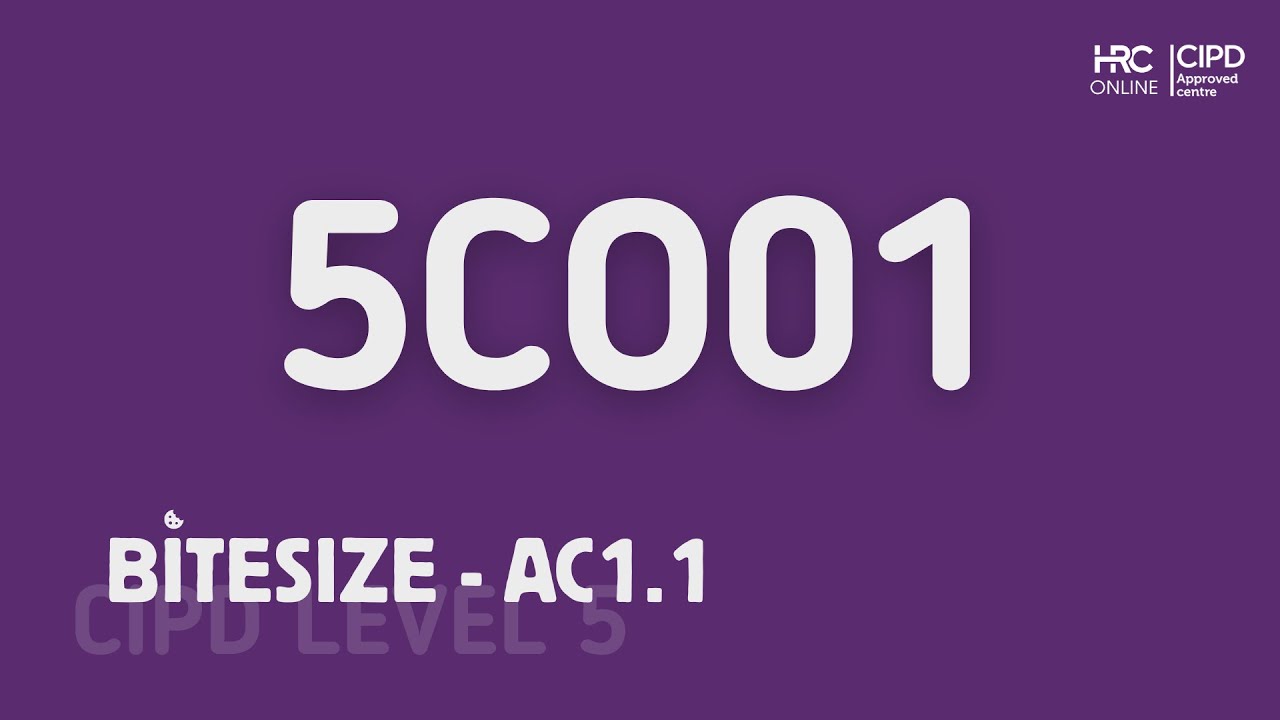June 25 - 5CO01 - CIPD Bitesize - AC1.1 - YouTube