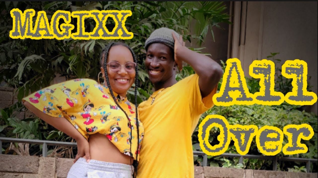 Magixx - All Over (Dance Video) - YouTube