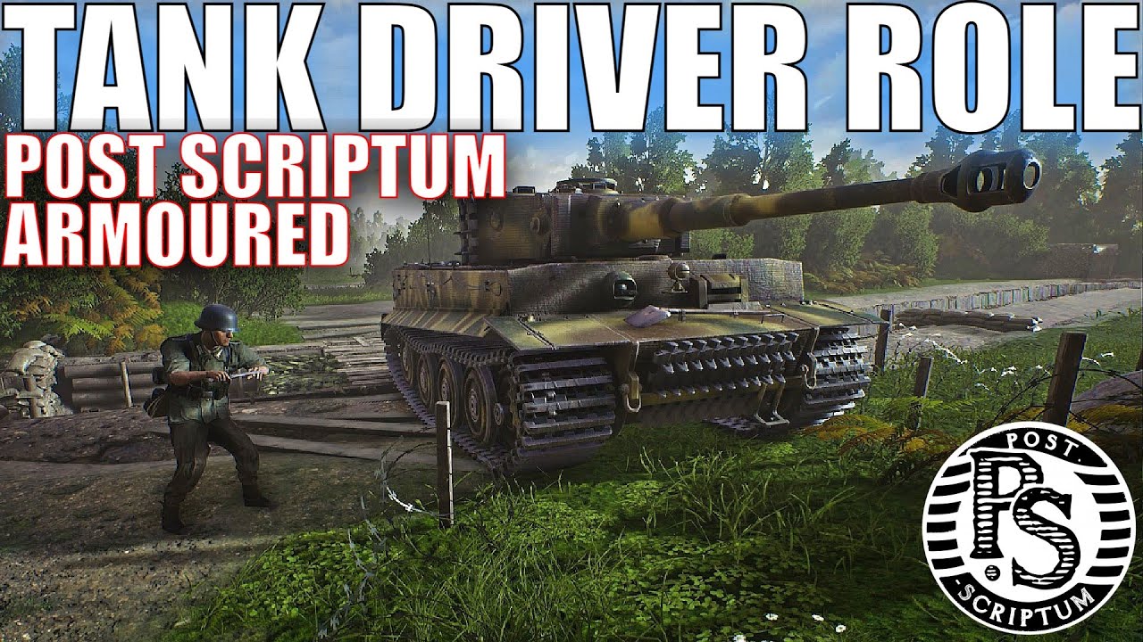 TANK DRIVER ROLE in Post Scriptum/SQUAD 44 Armoured gameplay - YouTube