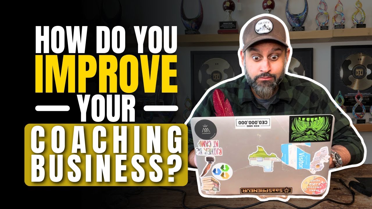 How Do You Improve Your Coaching Business?! - YouTube