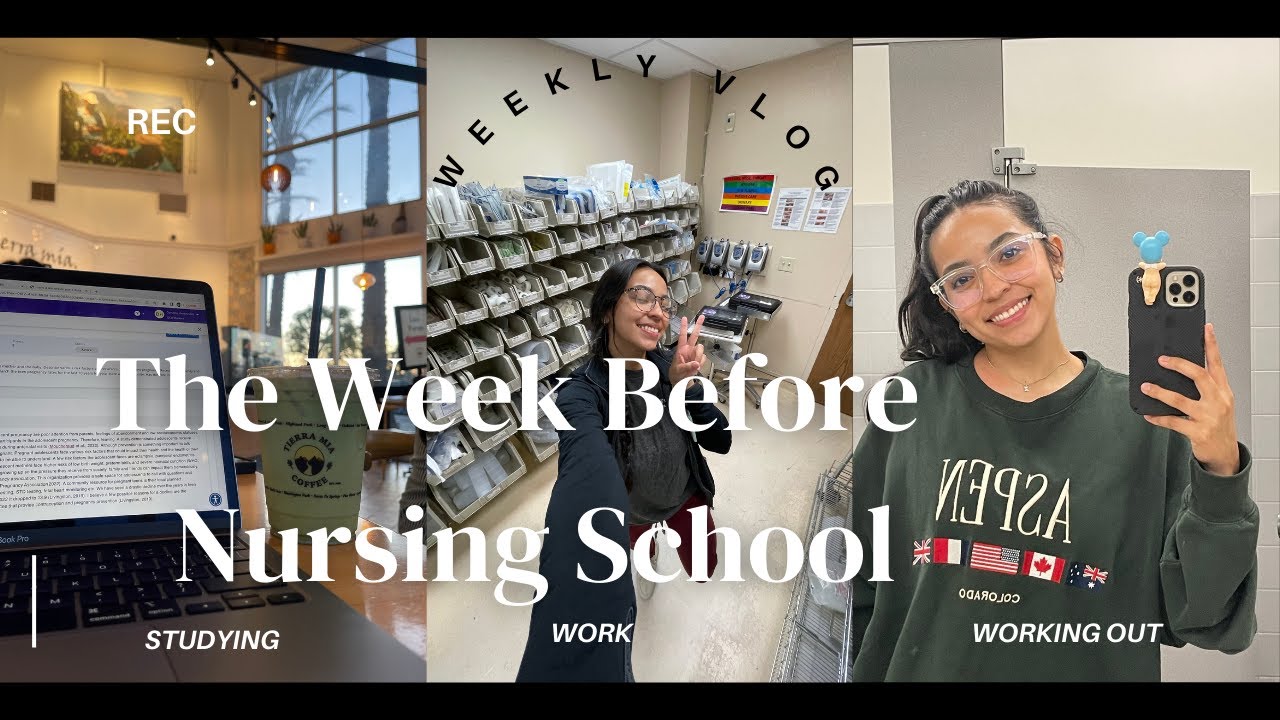 The Week Before Nursing School - YouTube
