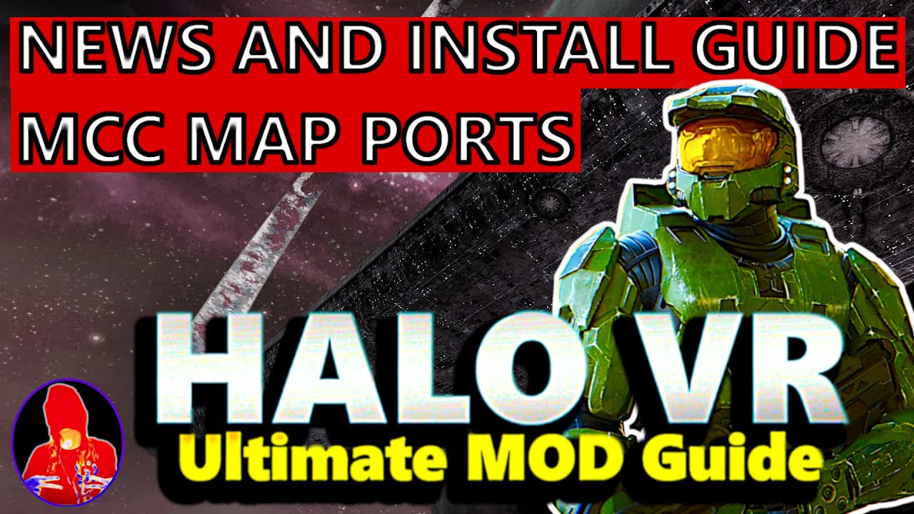 HALO VR -- MCC MAP PORTS -- ( NEWS + INSTALL GUIDE ) - YouTube