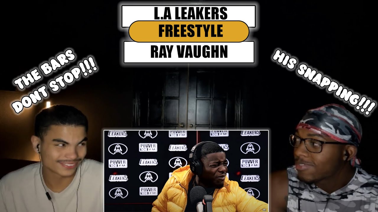 NONSTOP BARS!!! | Ray Vaughn Delivers L.A. Leakers Freestyle | FIRST ...