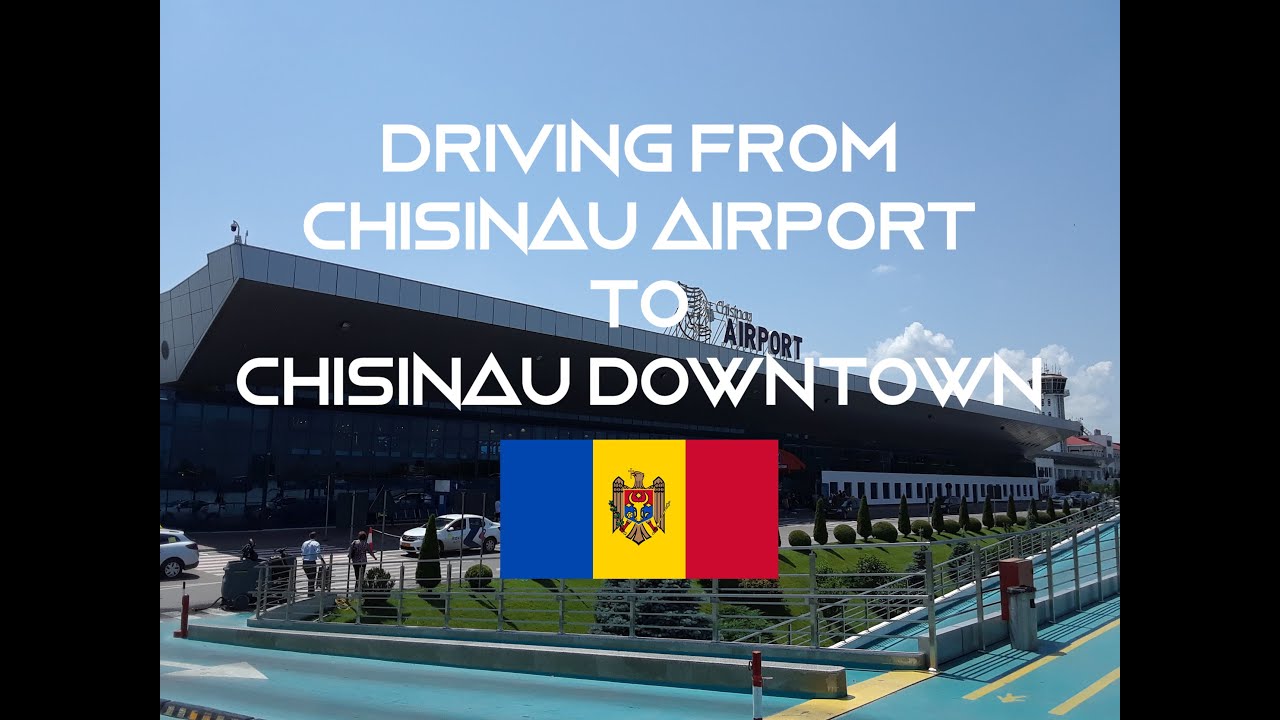 Chisinau: Driving from Airport to Chisinau Downtown, Moldova - YouTube