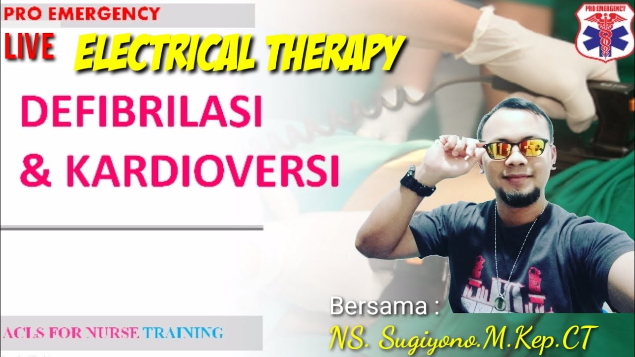 #AclsForNurse CARDIOVERSI DAN DEFIBRILASI TECHNIQUE - YouTube