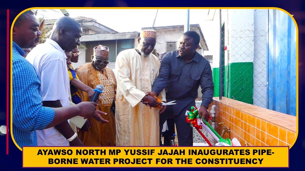 Ayawaso North MP Yussif Jajah Inaugurates Pipe-Borne Water for the ...
