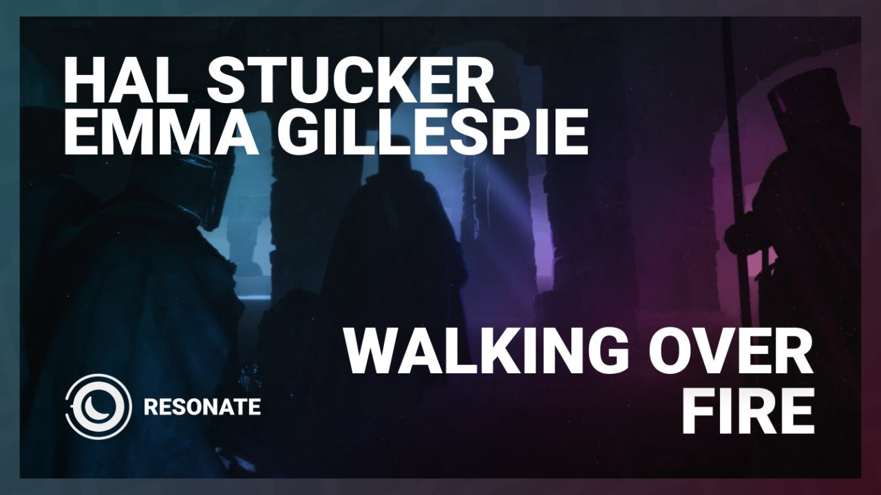 Hal Stucker & Emma Gillespie - Walking Over Fire - YouTube Music