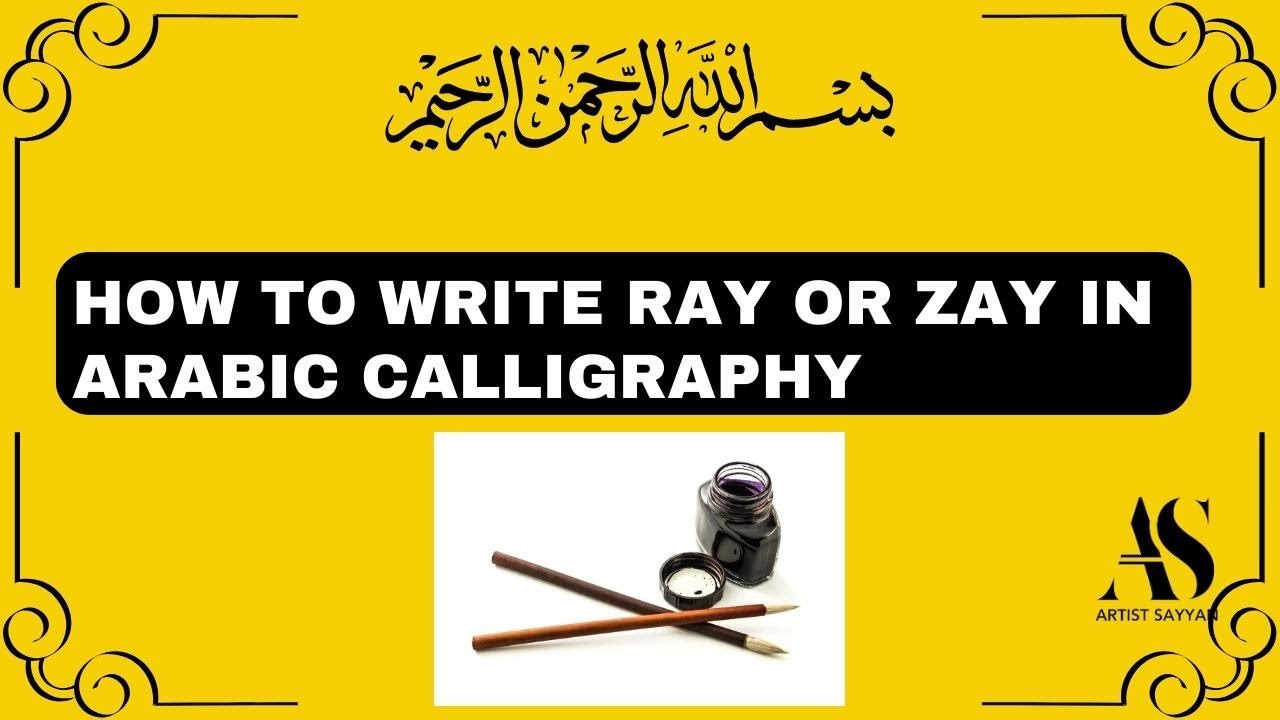 How To Write RAY or ZAY in Arabic Calligraphy | @sayantales | # ...