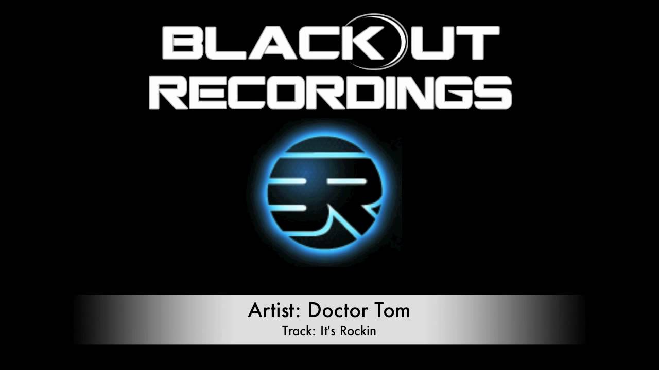Hard Trance - Doctor Tom - Its Rockin (Blackout Recordings) - YouTube