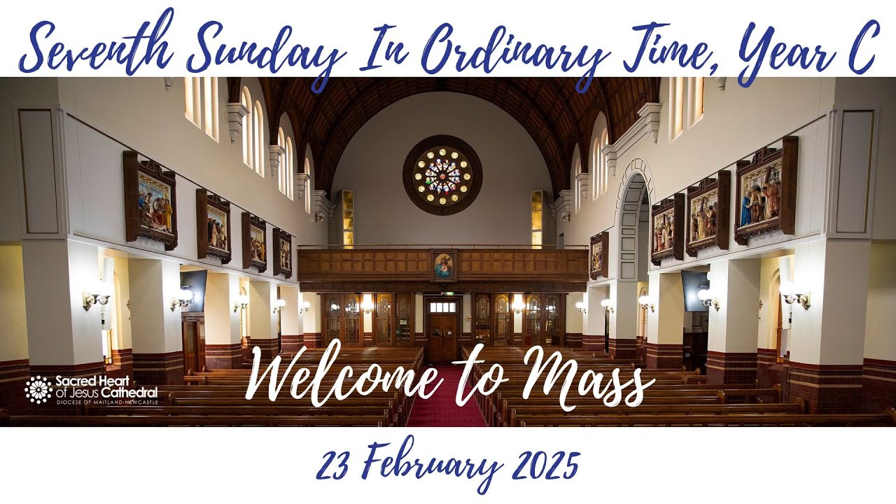 Seventh Sunday In Ordinary Time, Year C | Sacred Heart Cathedral ...
