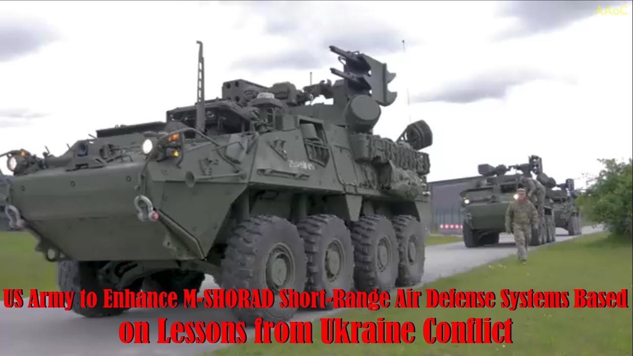 US Army to Enhance M-SHORAD Short-Range Air Defense Systems Based on ...