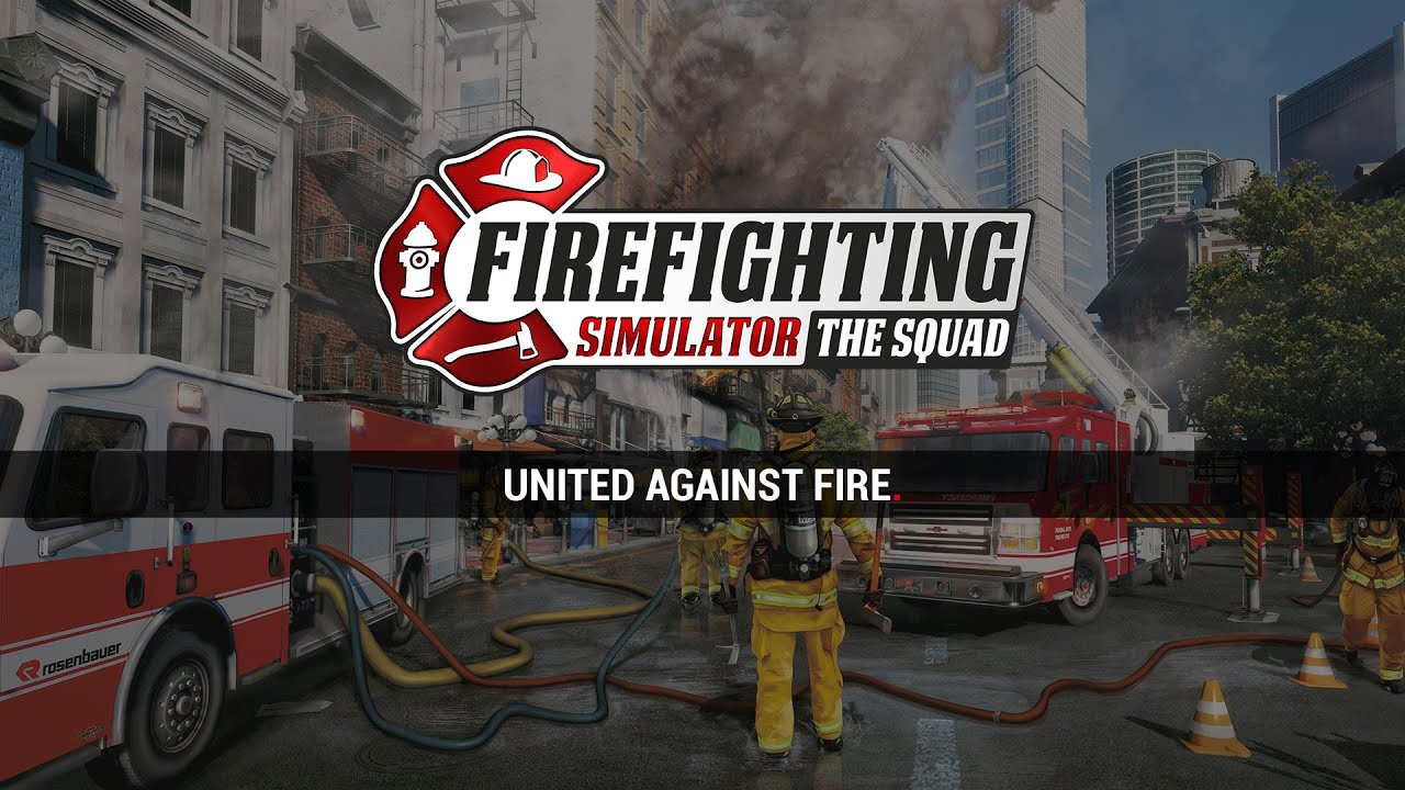 Firefighting Simulator - The Squad - trailer - YouTube