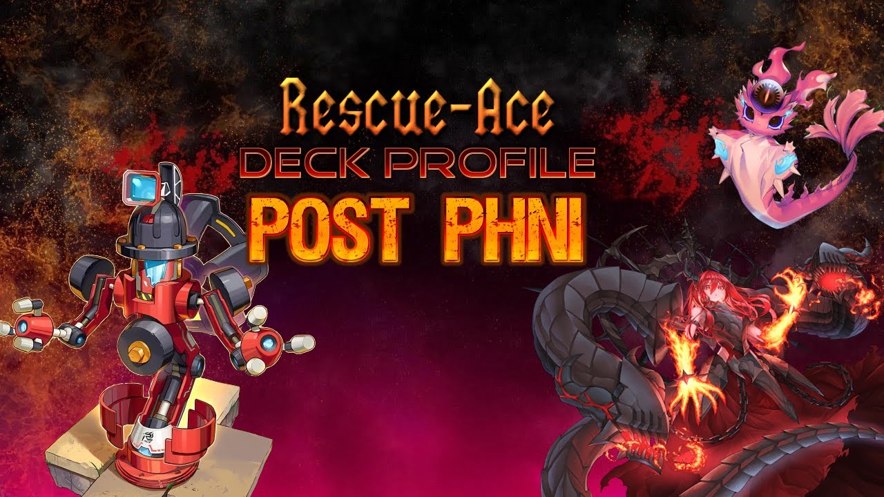 POST PHNI RESCUE-ACE DECK PROFILE - YouTube