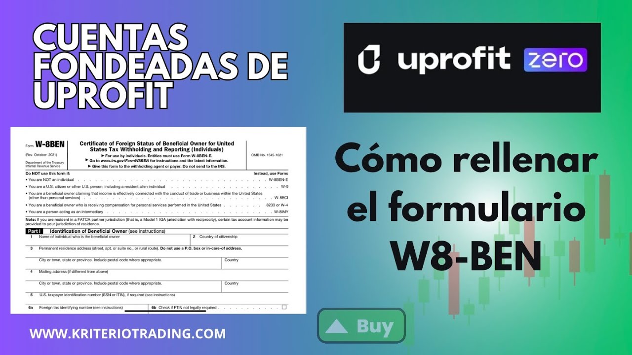 CÓMO 🧐 rellenar el FORMULARIO W8 BEN en UPROFIT - YouTube