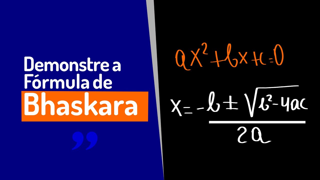 Demonstrando a "fórmula de Bhaskara" - YouTube