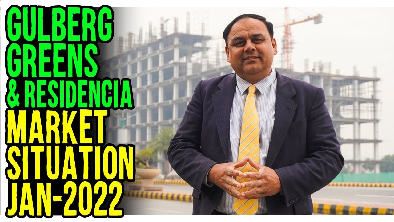 Gulberg Greens and Residencia Latest Market Situation Jan 2022? Plots ...