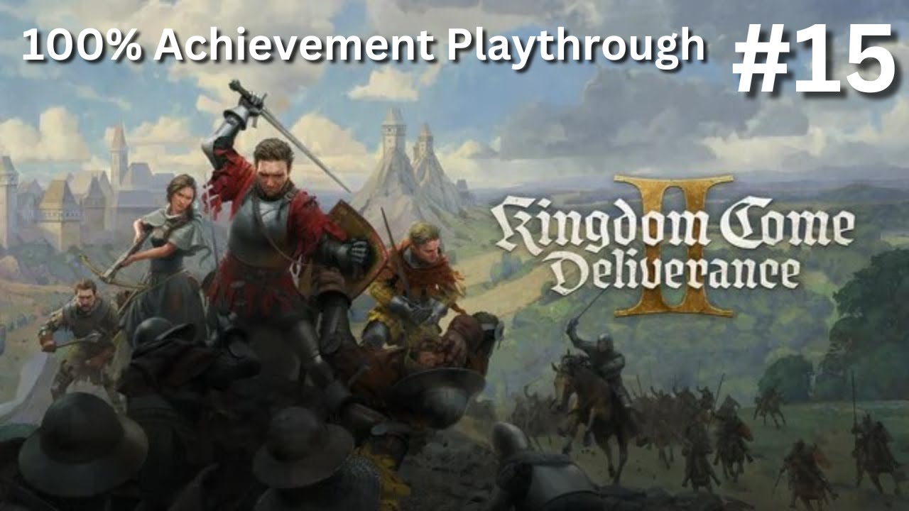 Kingdom Come: Deliverance II - Rescuing the Devil (#15) **NO COMMENTARY ...