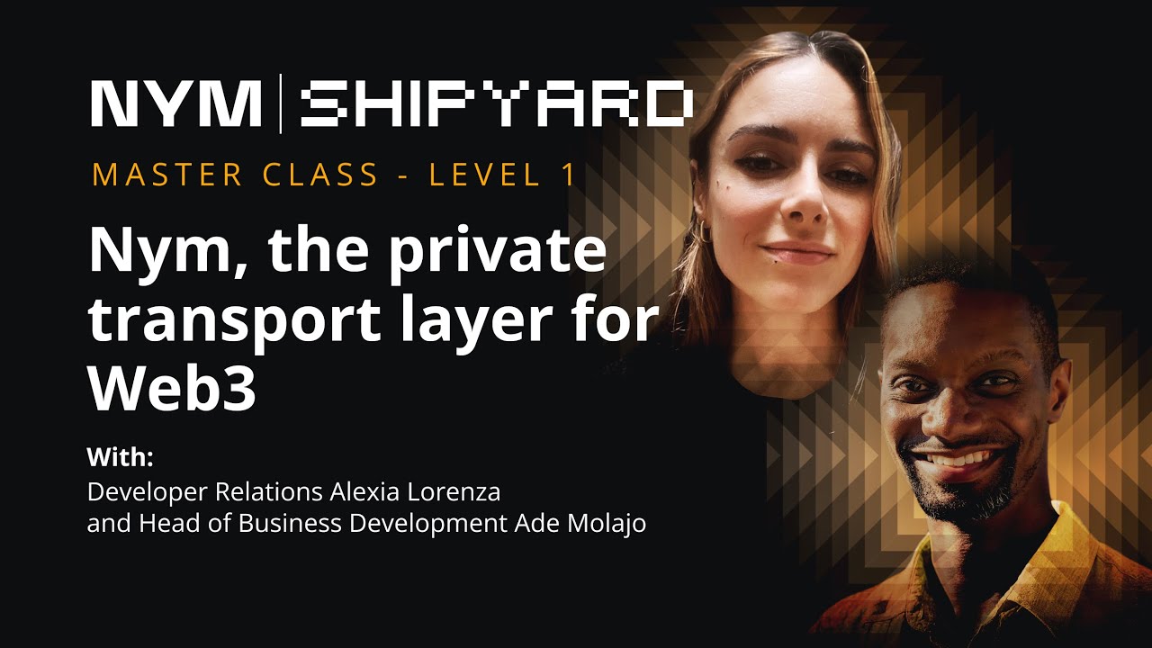 Masterclass #3: "Nym, the private transport layer for Web3" - YouTube