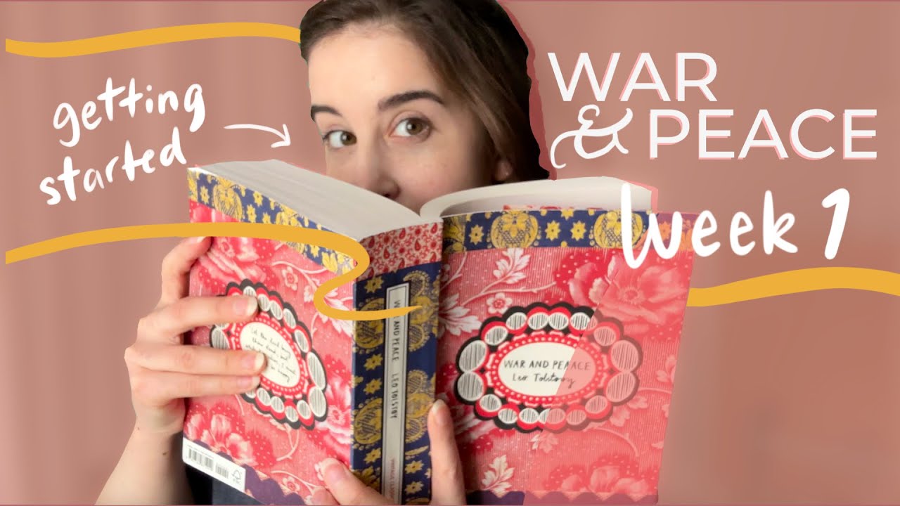 Week 1: Reading War and Peace for the First Time - YouTube