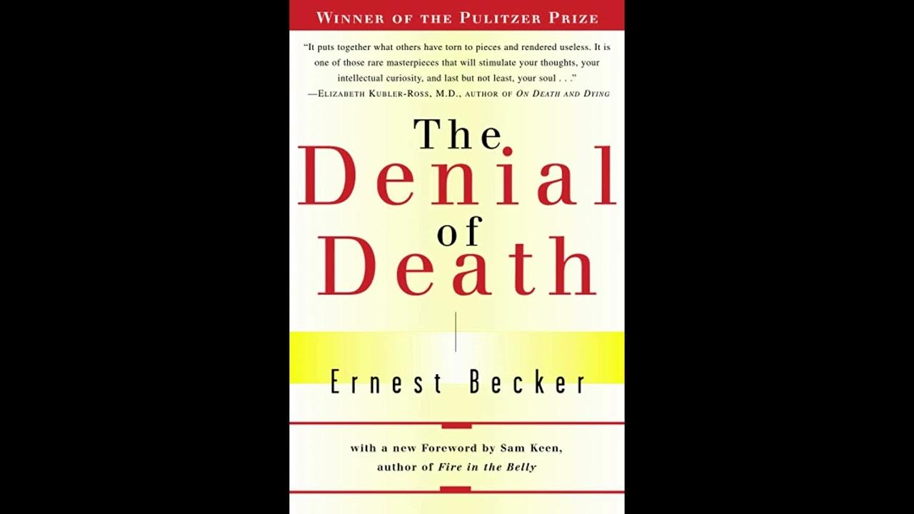A Summary of The Denial of Death - YouTube
