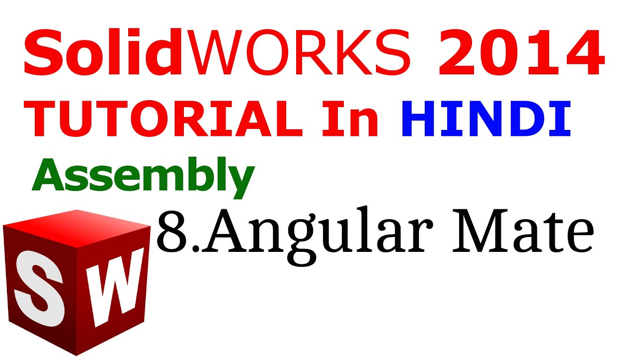 Solidworks Assembly tutorial in Hindi: Angular Mate - YouTube