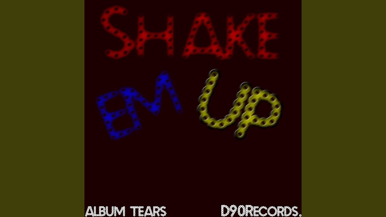Shake Em Up - YouTube