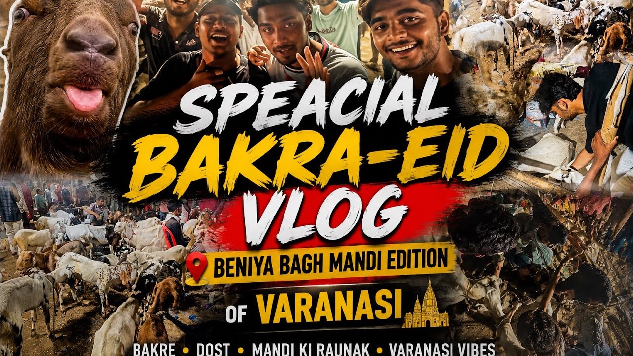Full fun Bakra-Eid ki Mandi 2026 || VARANASI - YouTube