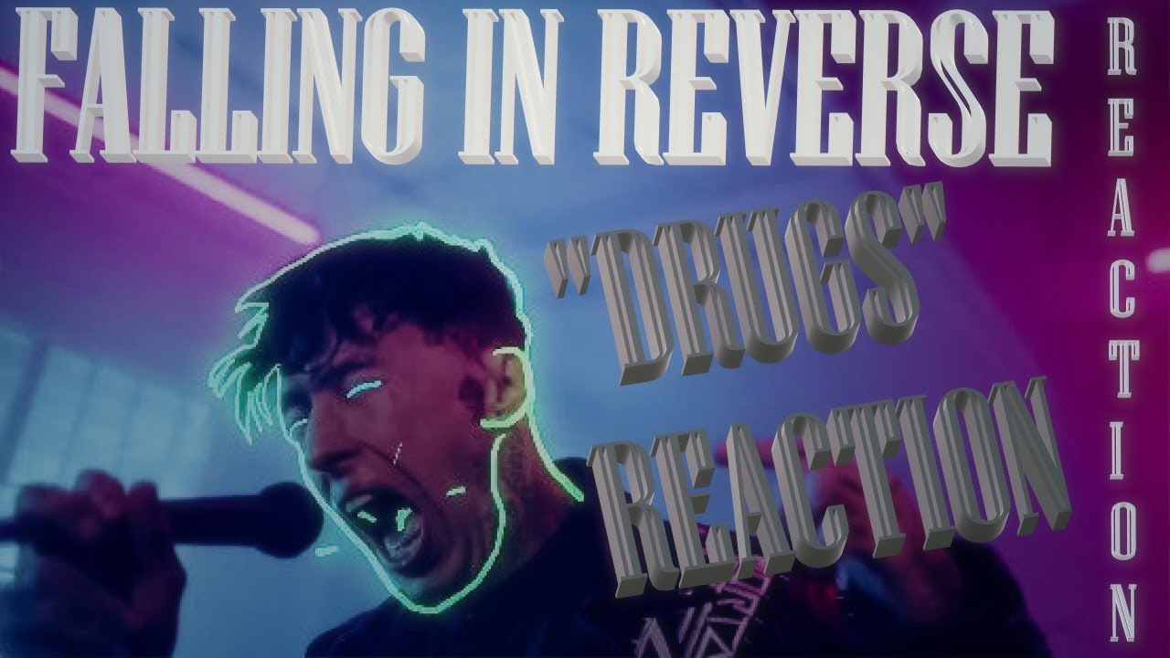 "Drugs" by Falling In Reverse ft. Corey Taylor REACTION! - YouTube
