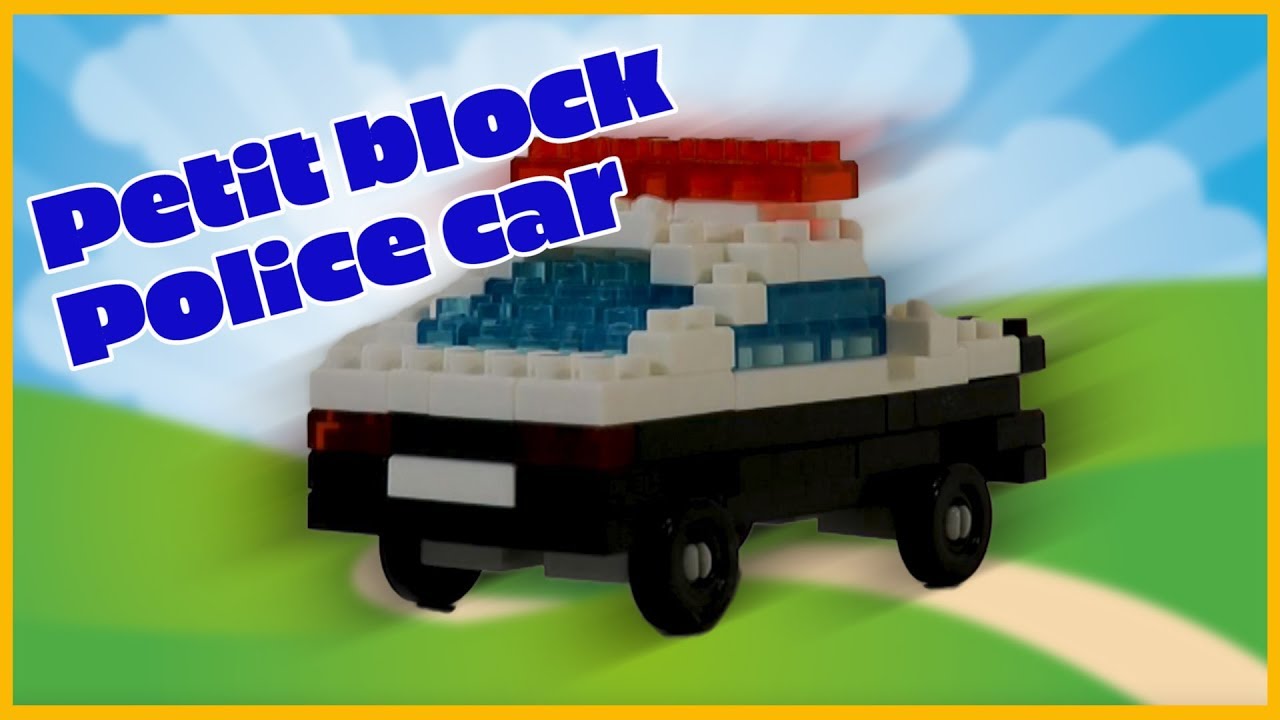 Toys Car | Petit Block Police Type | Building Video for Kids - YouTube