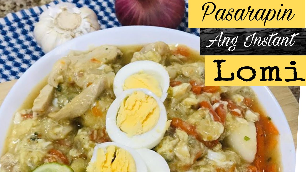 Chicken Lomi || Sulit Recipe || Egg Noddles Soup - YouTube