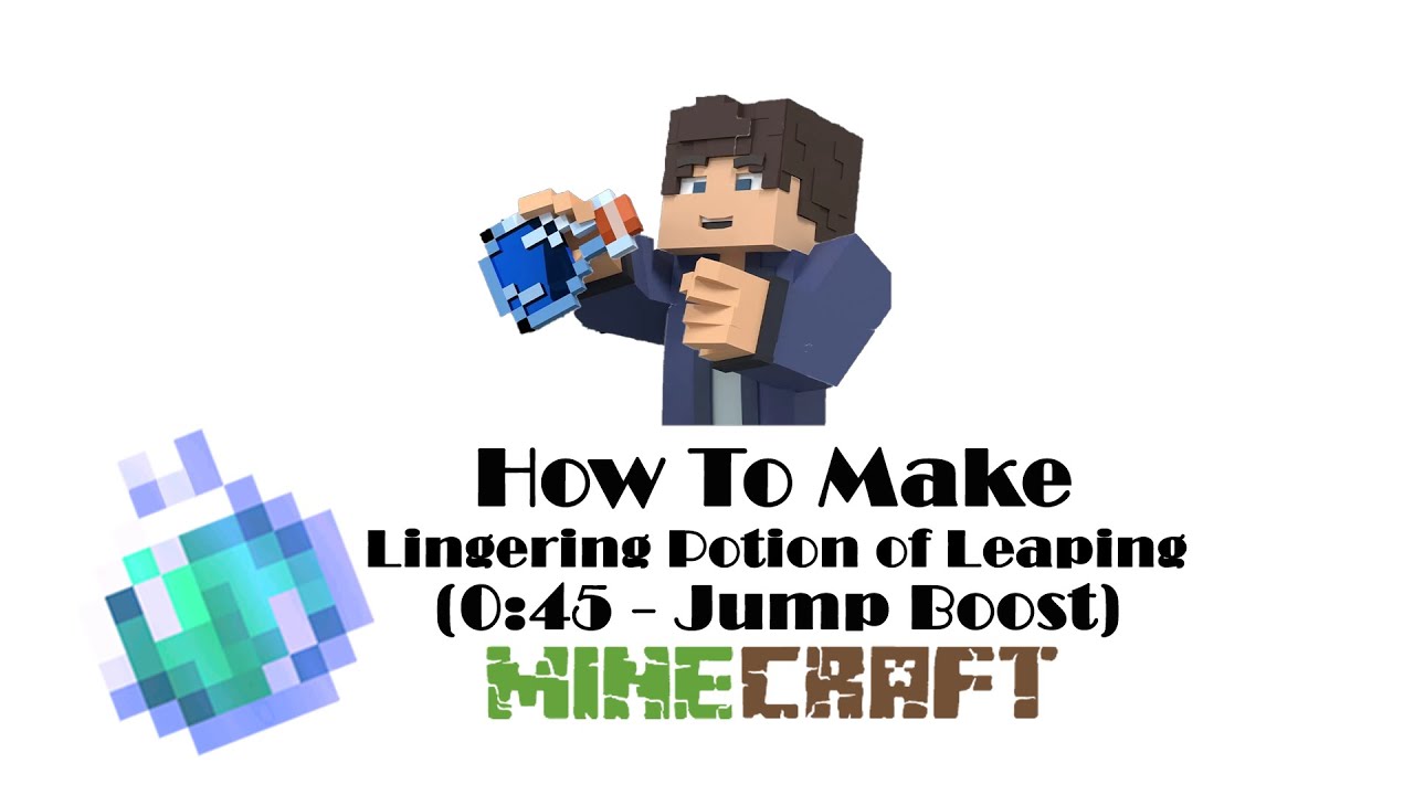 How to make a Lingering Potion of Leaping (0:45 - Jump Boost) In ...