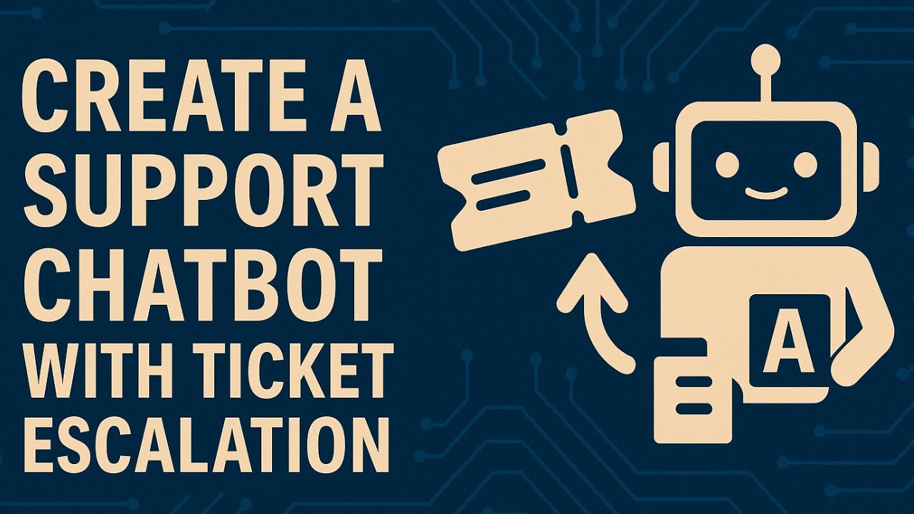 Create a Support ChatBot with Ticket Escalation - YouTube