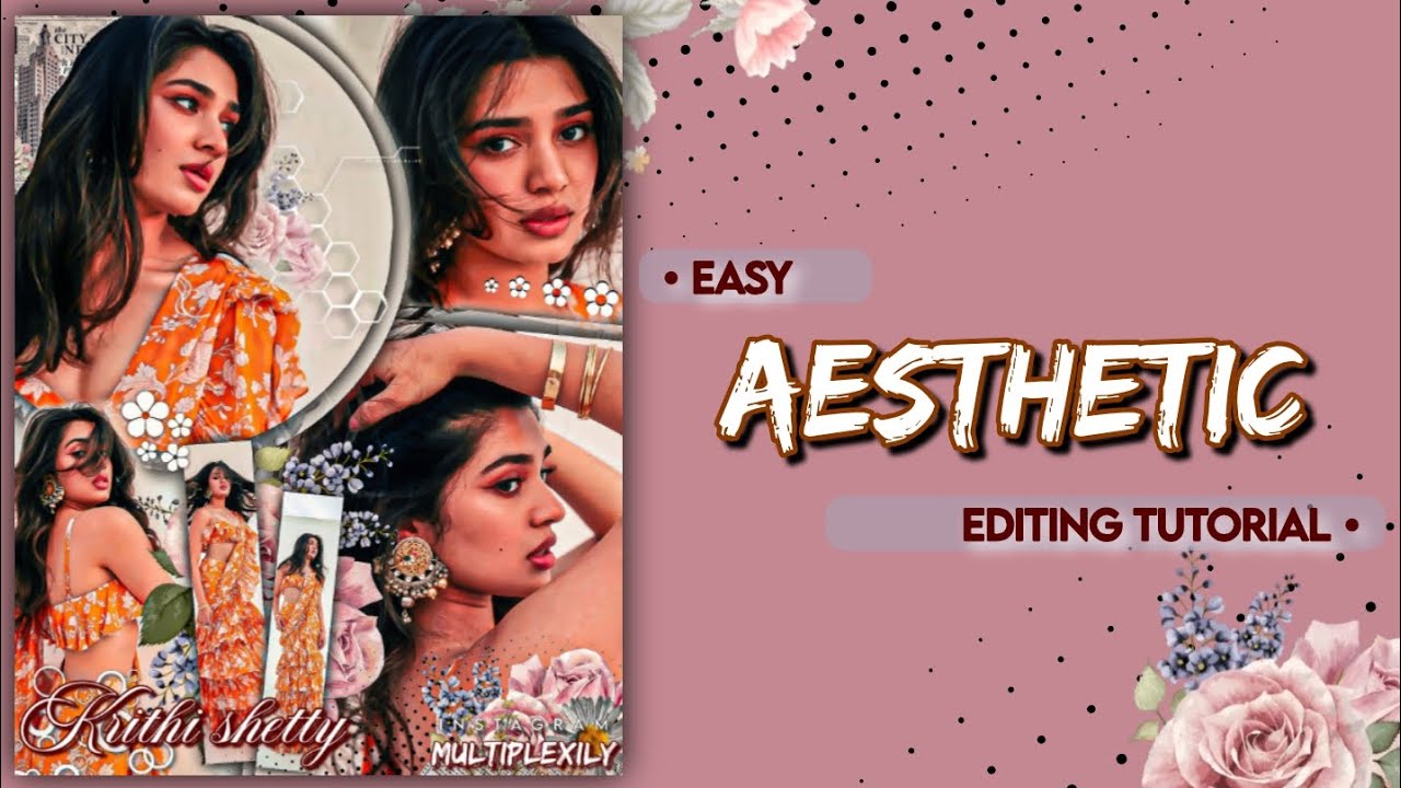 𝐄𝐚𝐬𝐲 𝐚𝐞𝐬𝐭𝐡𝐞𝐭𝐢𝐜 𝐞𝐝𝐢𝐭𝐢𝐧𝐠 𝐭𝐮𝐭𝐨𝐫𝐢𝐚𝐥 𝐟𝐨𝐫 𝐟𝐚𝐧𝐩𝐚𝐠𝐞𝐬 | 𝐤𝐫𝐢𝐭𝐡𝐢 𝐬𝐡𝐞𝐭𝐭𝐲 | 𝐩𝐢𝐜𝐬𝐚𝐫𝐭 ...