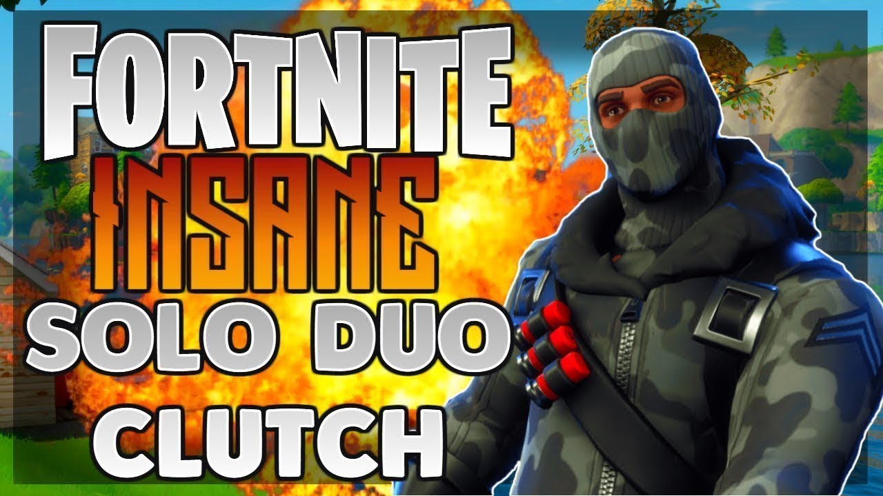 Crazy Solo Vs Duo Clutch Fortnite Battle Royale Youtube