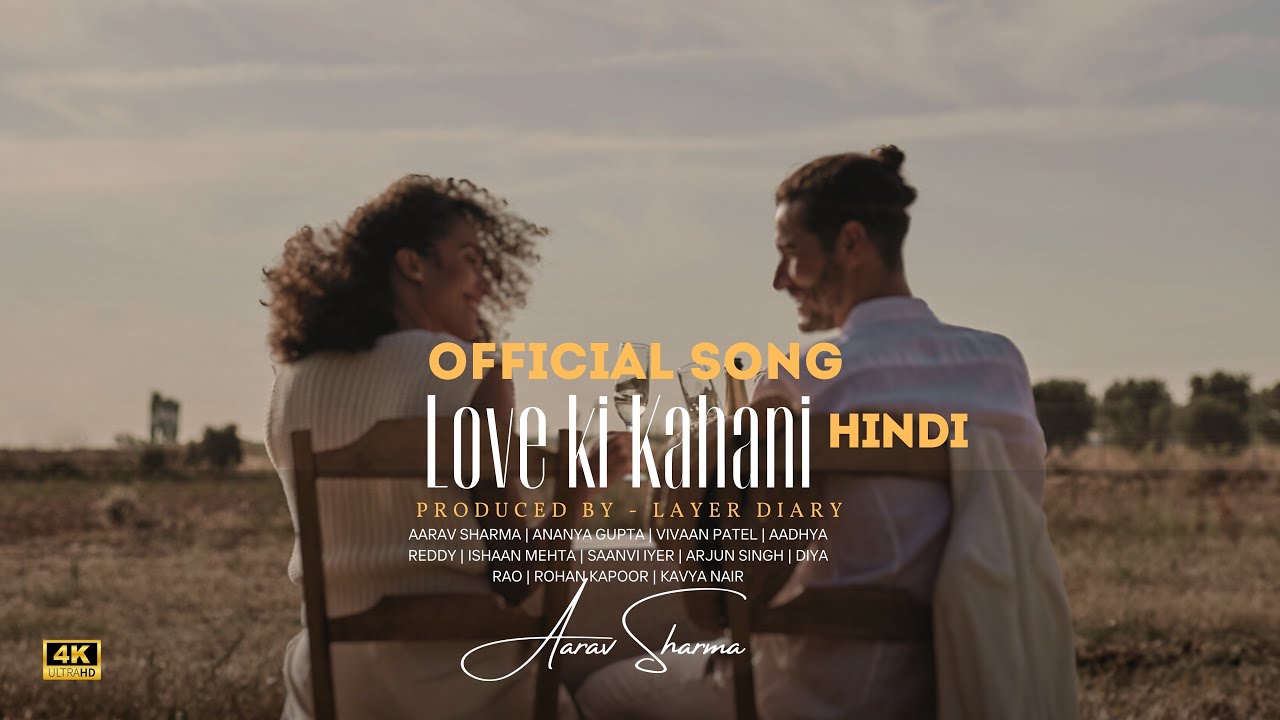 LOVE KI KAHANI - OFFICIAL MUSIC | Aarav Sharma | Ananya Gupta | Vivaan ...