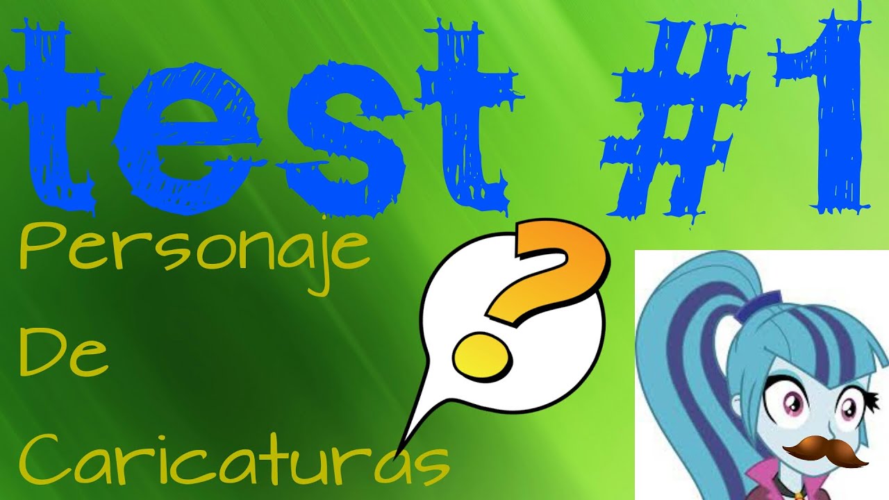 Test de personaje caricaturas :D / test #1 - YouTube