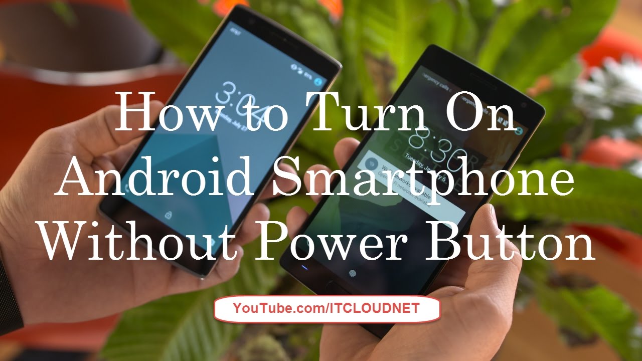 How To Turn On Android Smartphone Without Power Button Or Wake up YouTube how-to-turn-on-android-smartphone-without-power-button-or-wake-up-youtube