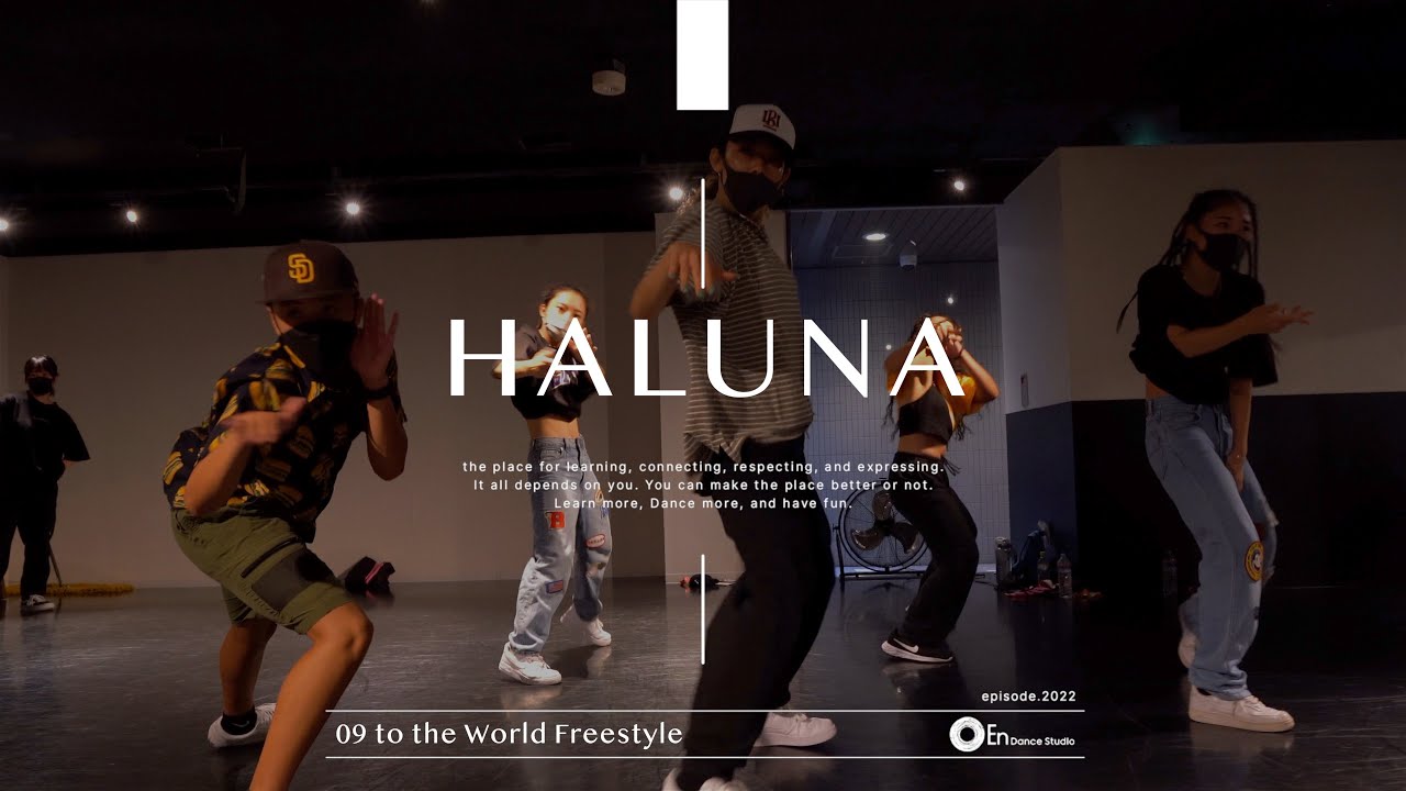 HALUNA " 09 to the World Freestyle / JessB "@En Dance Studio SHIBUYA ...