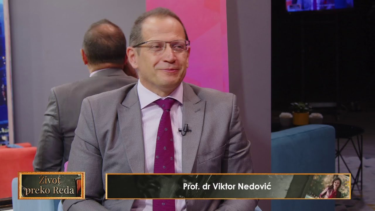 ŽIVOT PREKO REDA 12.11.2022. - PROF. DR VIKTOR NEDOVIĆ - YouTube