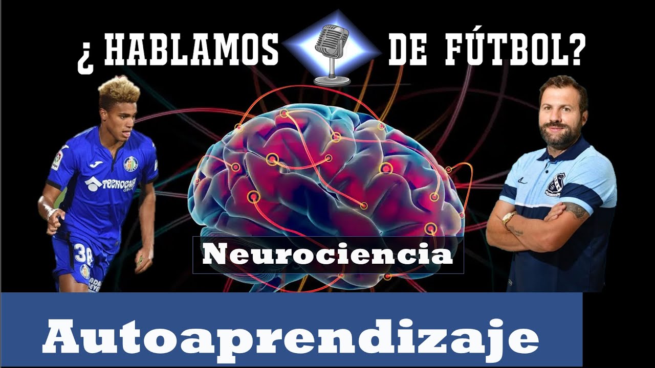 #2 Masterclass: Neurociencia y el autoaprendizaje en el jugador de ...