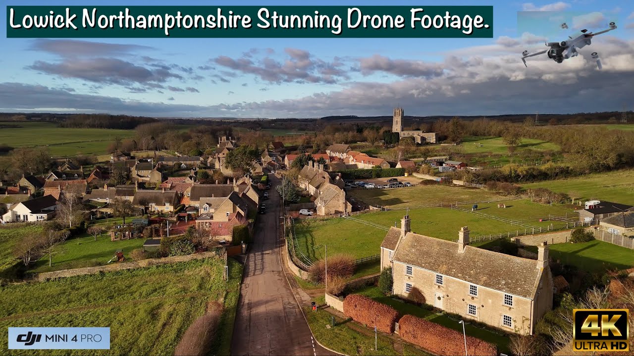 Lowick Northamptonshire | Stunning Drone Footage | DJI Mini 4 Pro 4K ...